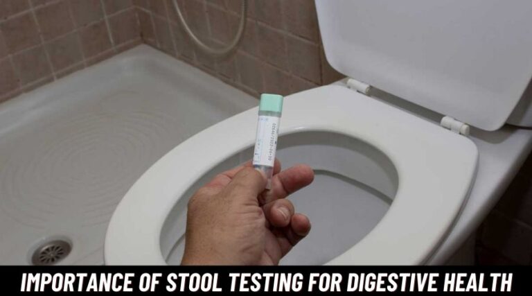 Stool Testing for Digestive Health