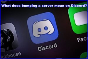 What does bumping a server mean on Discord? - Make Easy Life
